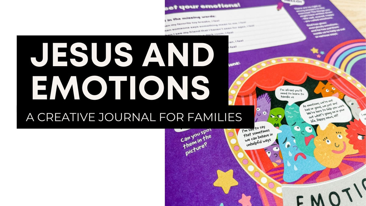 Jesus and Emotions - A Creative Journal for Families – Christian Books ...